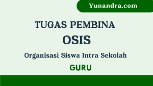 Tugas Pembina OSIS dan Ekuivalen Beban Kerja Tambahan Guru